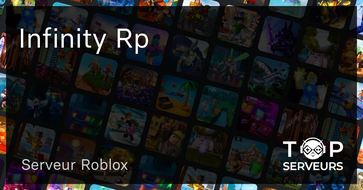 Infinity Rp - Serveur Roblox