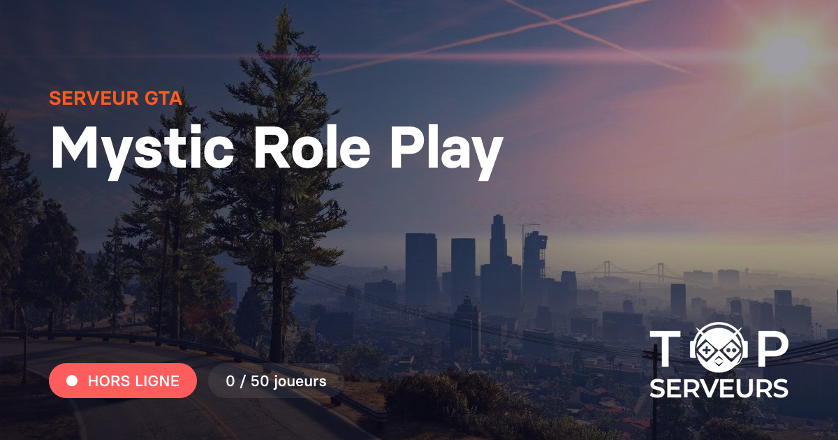 Mystic Role Play - Serveur GTA