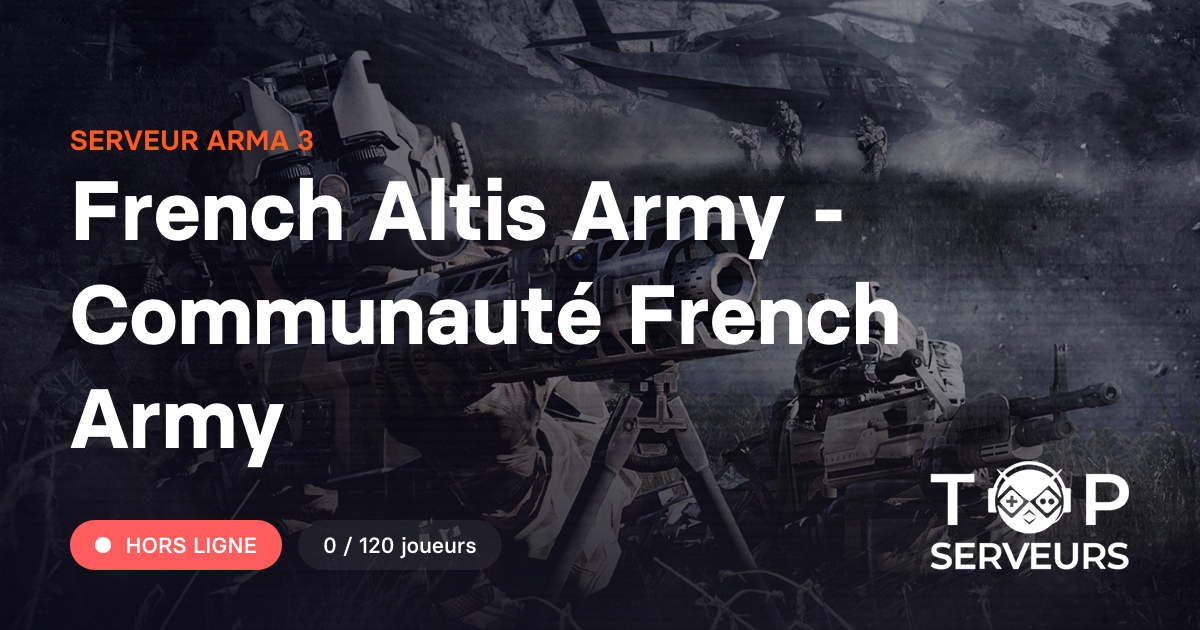 French Altis Army - Communauté French Army - Serveur Arma 3