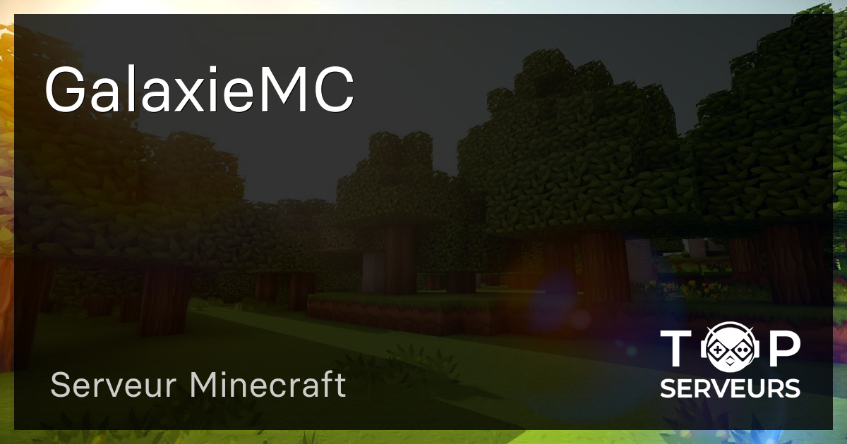 GalaxieMC - Serveur Minecraft
