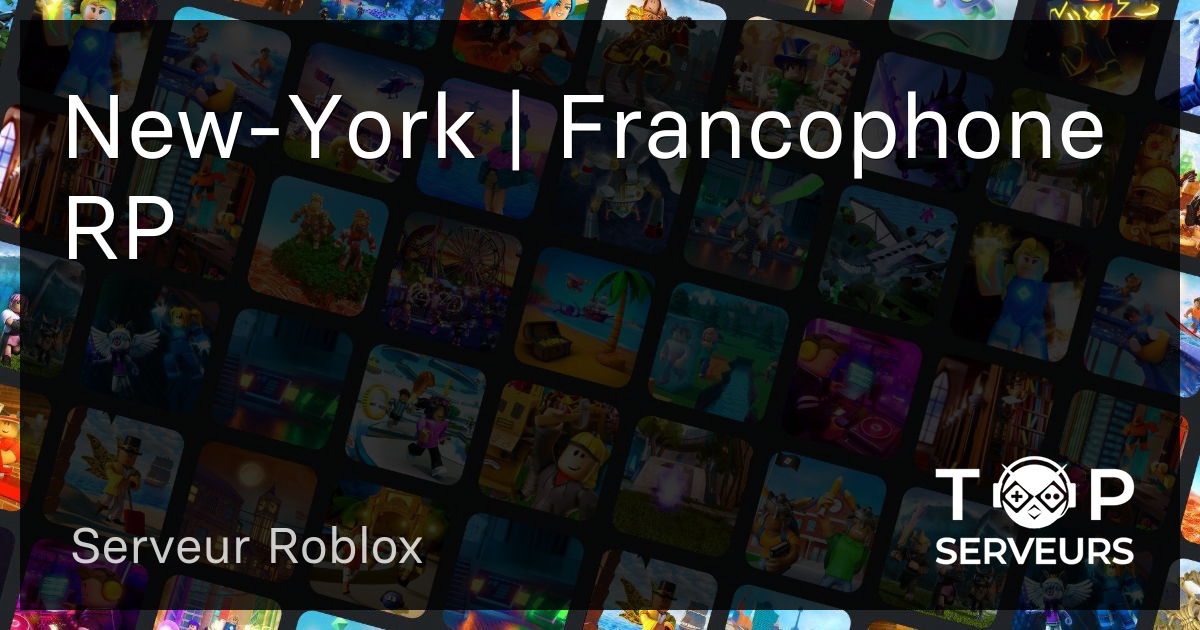 New-York | Francophone RP - Serveur Roblox