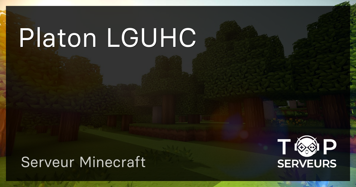Platon LGUHC - Serveur Minecraft