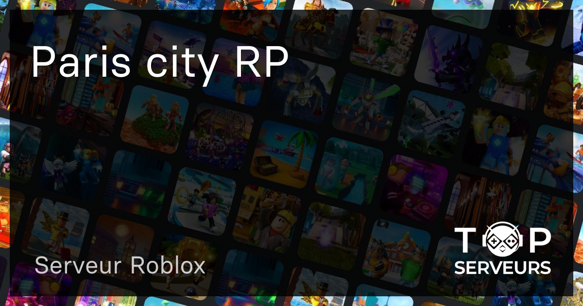 Paris city RP - Serveur Roblox