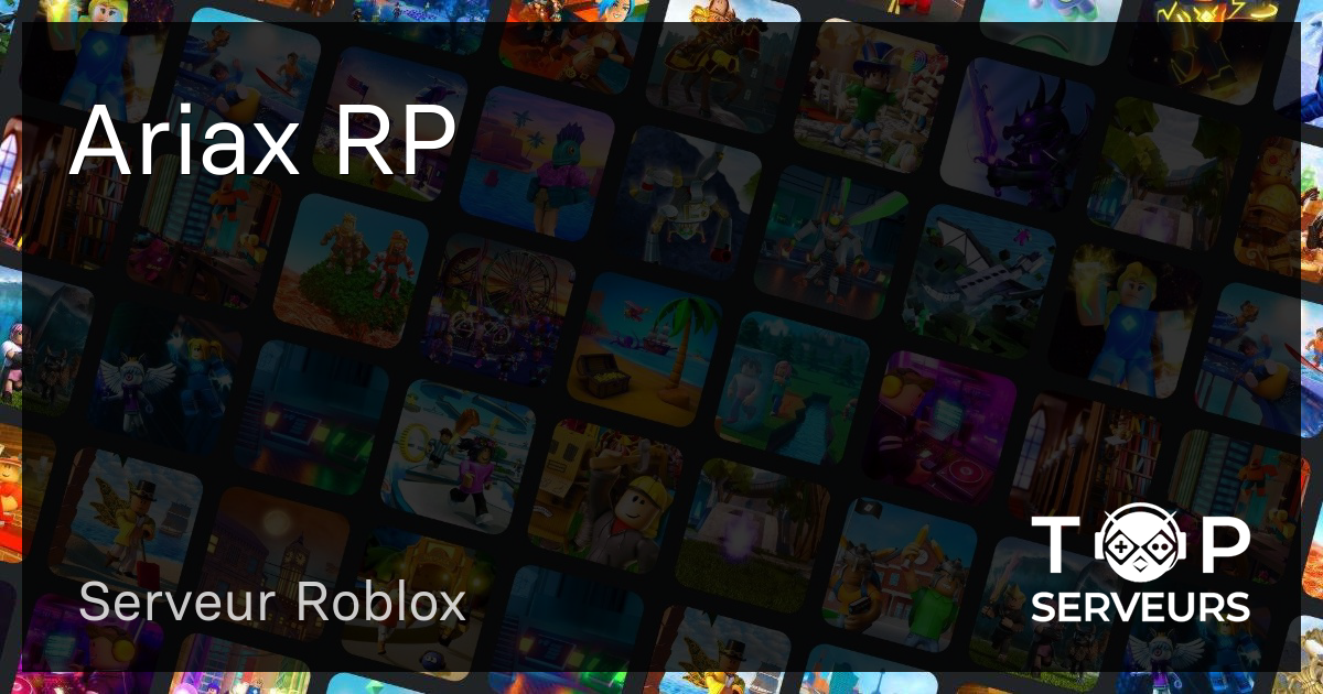 Ariax RP - Serveur Roblox