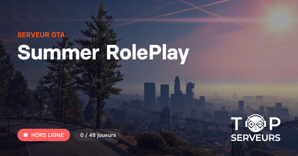 Summer RolePlay - Serveur GTA