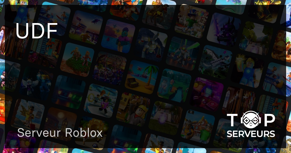 UDF - Serveur Roblox