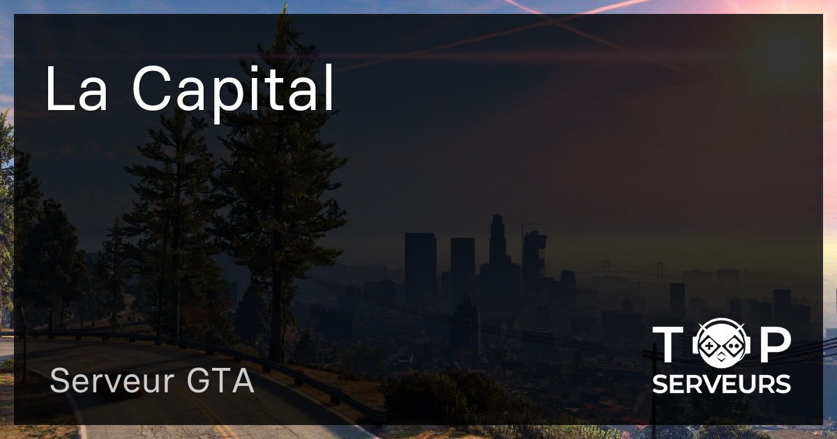 La Capital - Serveur GTA