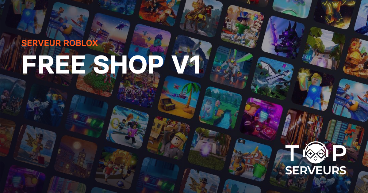 FREE SHOP V1 - Serveur Roblox
