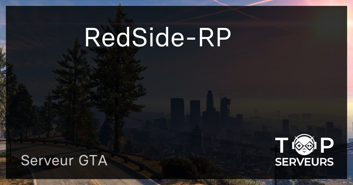 RedSide-RP - Serveur GTA