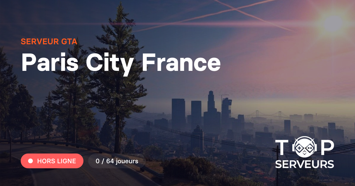 Paris City France - Serveur GTA