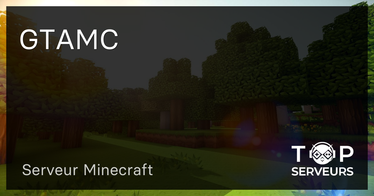 GTAMC - Serveur Minecraft