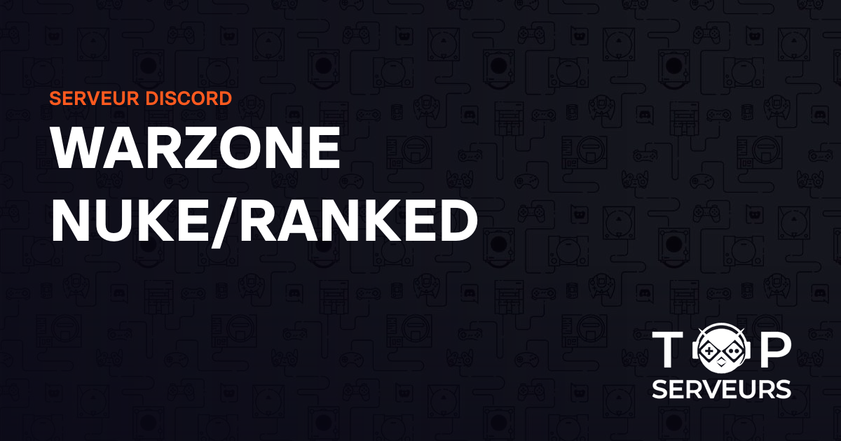 WARZONE NUKE/RANKED - Serveur Discord