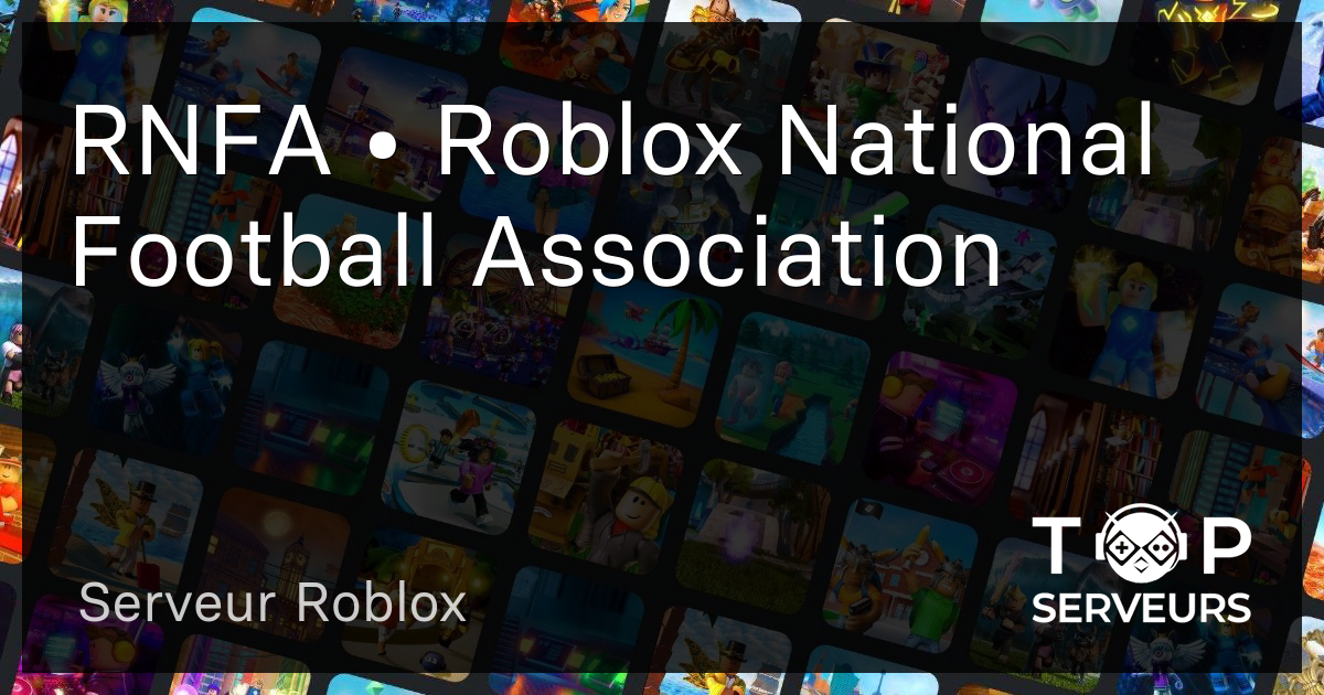 RNFA • Roblox National Football Association - Serveur Roblox
