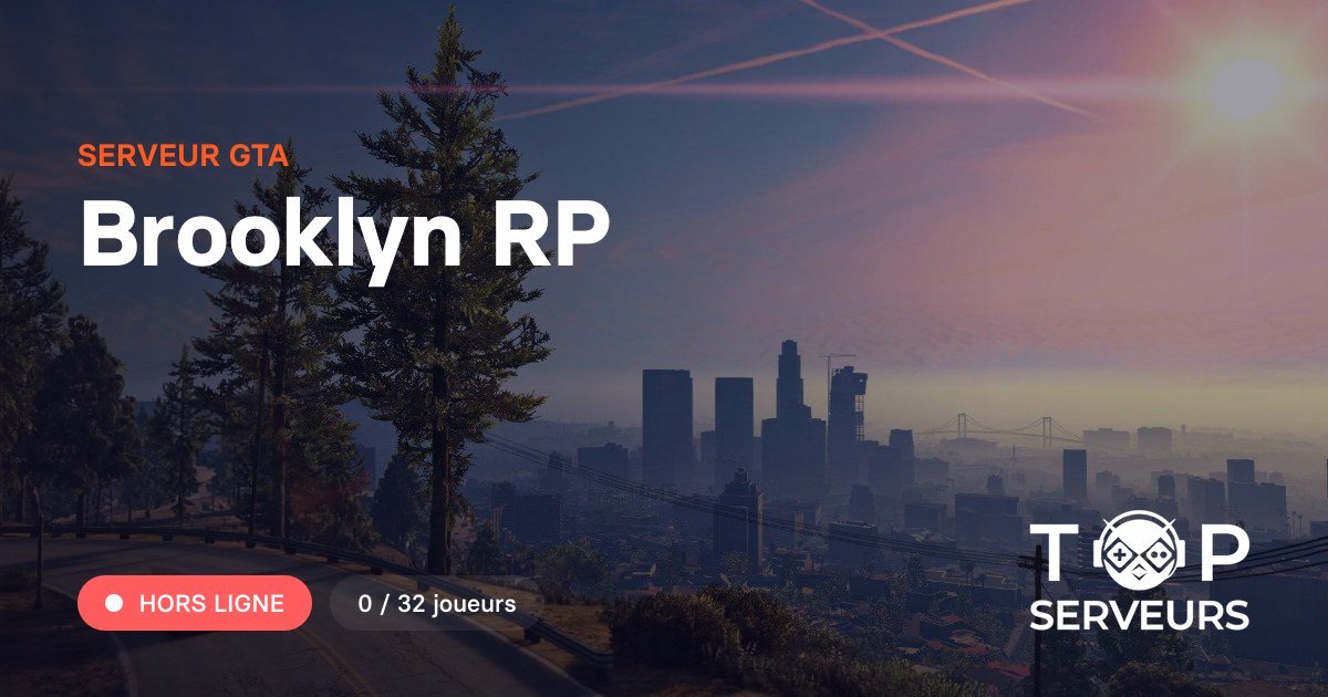 Brooklyn RP - Serveur GTA
