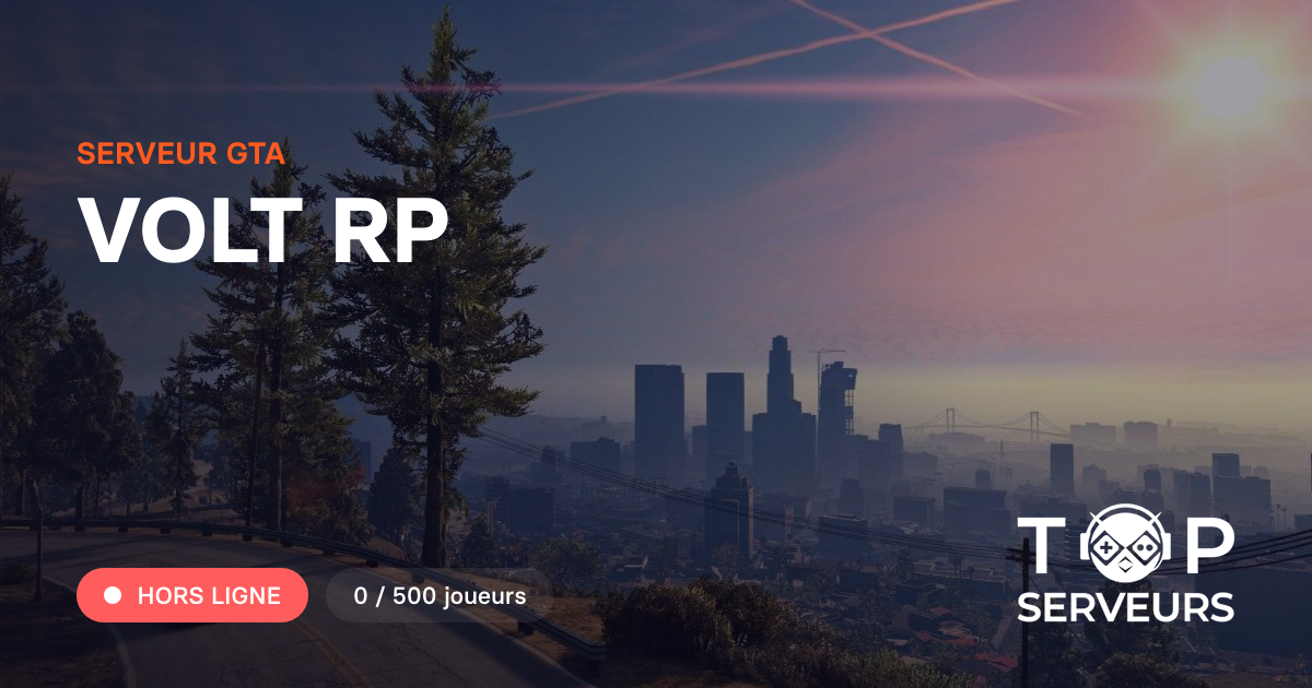 VOLT RP - Serveur GTA