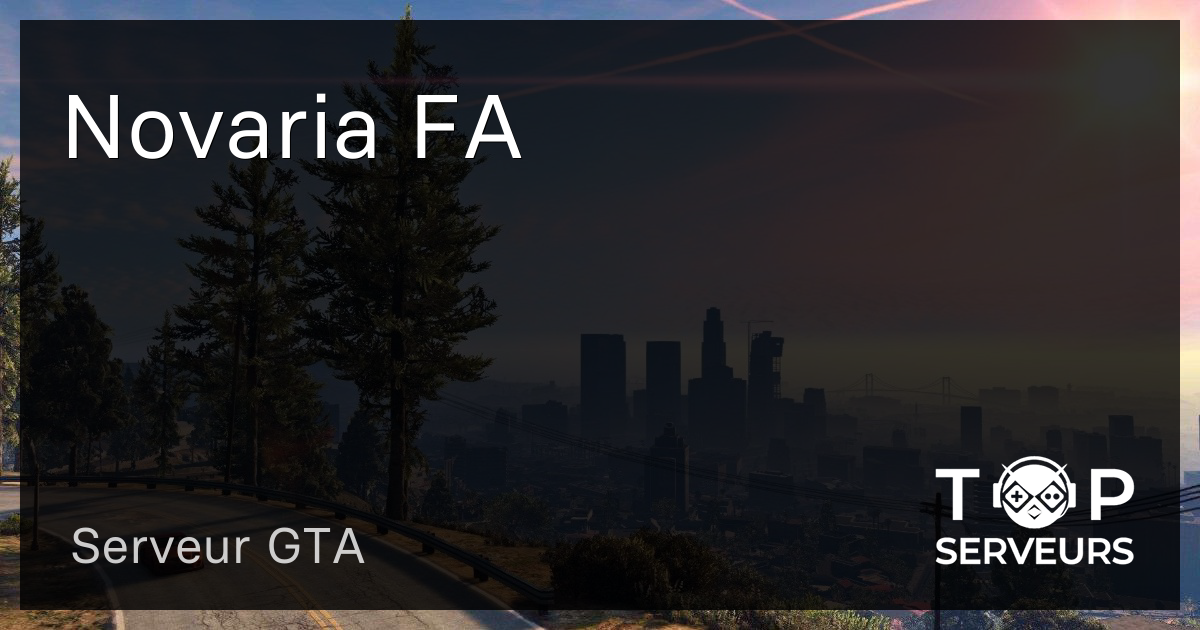 Novaria FA - Serveur GTA