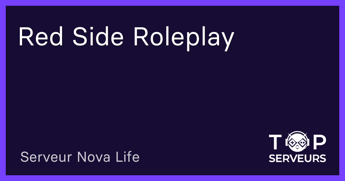 Red Side Roleplay - Serveur Nova Life