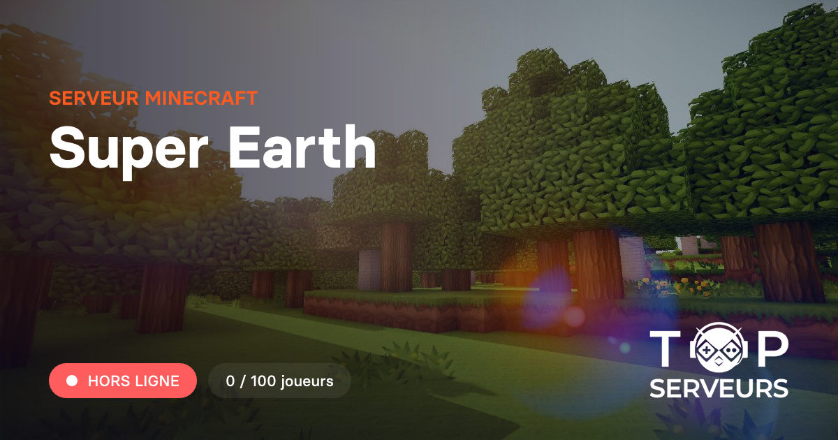 Super Earth - Serveur Minecraft