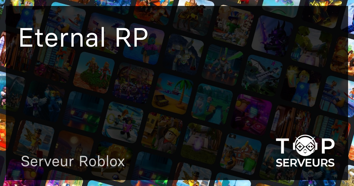 Eternal RP - Serveur Roblox