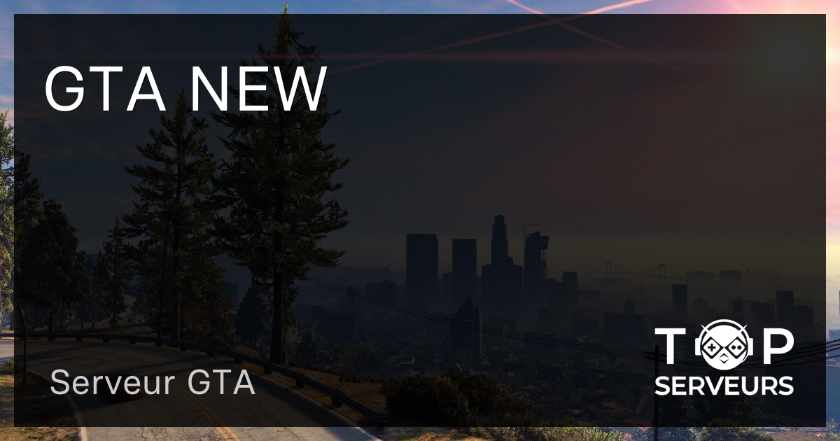 GTA NEW - Serveur GTA
