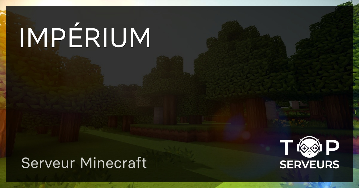 IMPÉRIUM - Serveur Minecraft