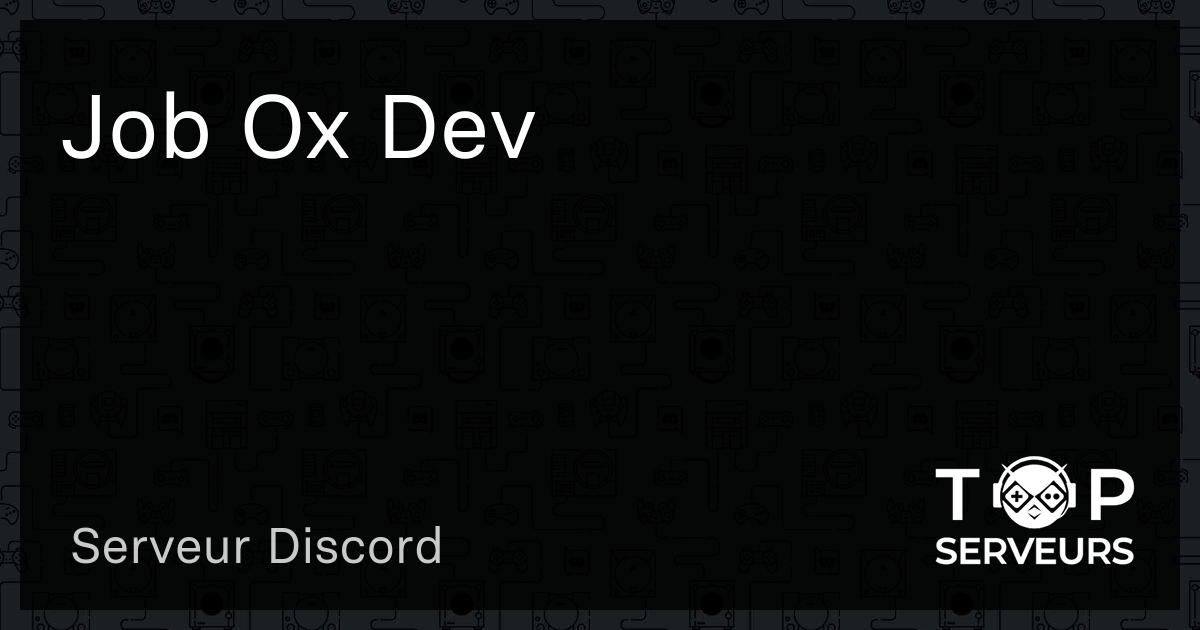 Job Ox Dev - Serveur Discord