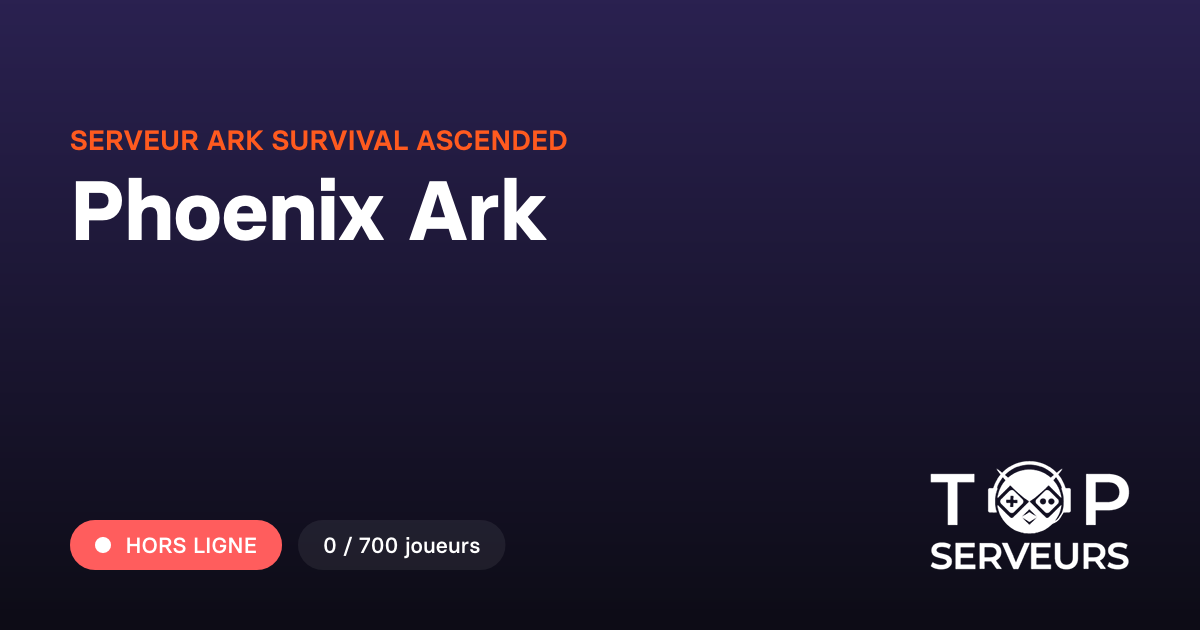 Phoenix Ark - Serveur ARK Survival Ascended