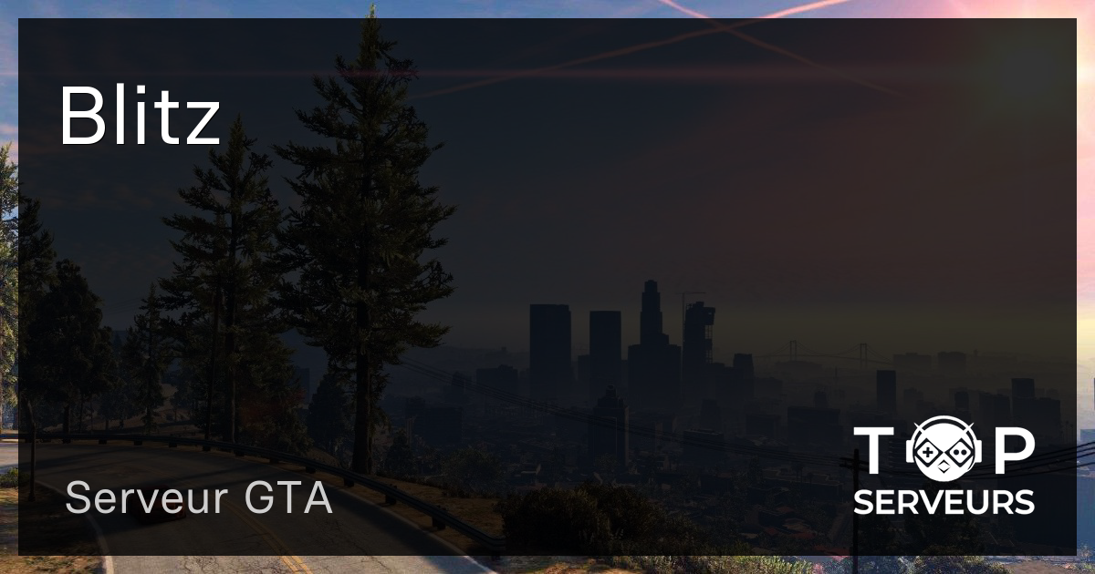 Blitz - Serveur GTA