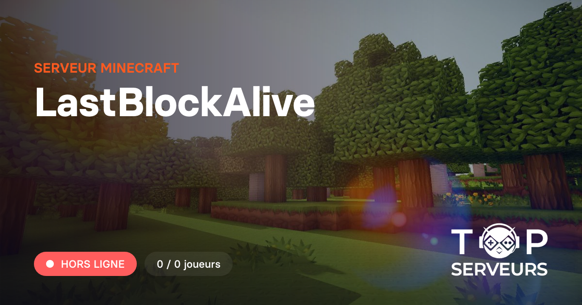 LastBlockAlive - Serveur Minecraft