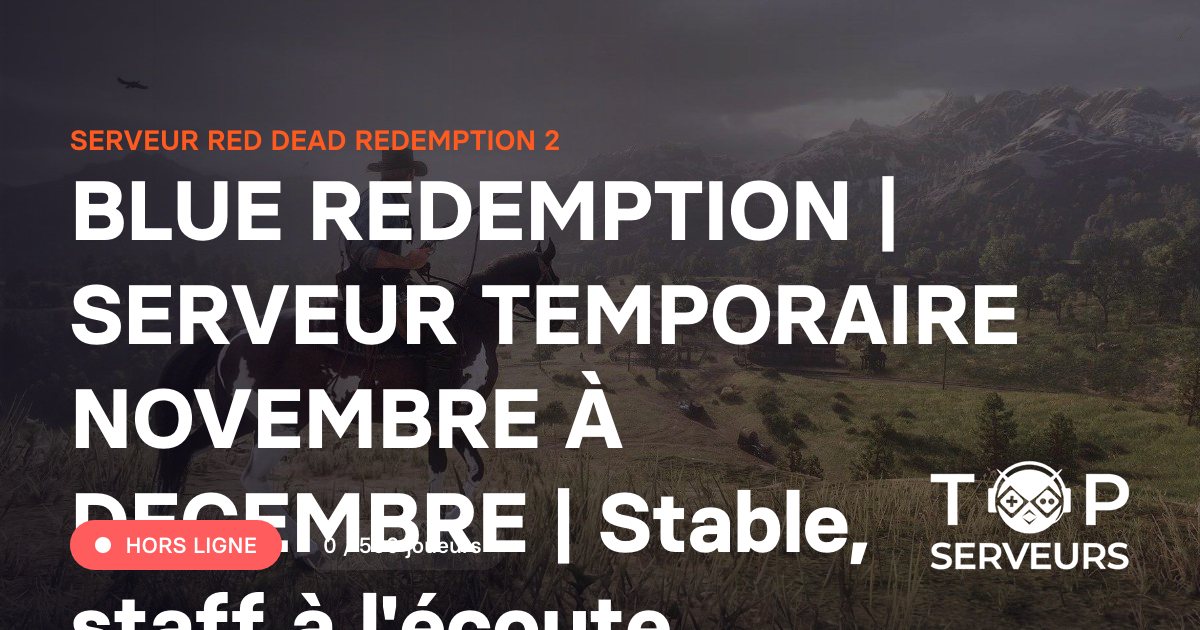 BLUE REDEMPTION | SERVEUR TEMPORAIRE NOVEMBRE À DECEMBRE | Stable ...