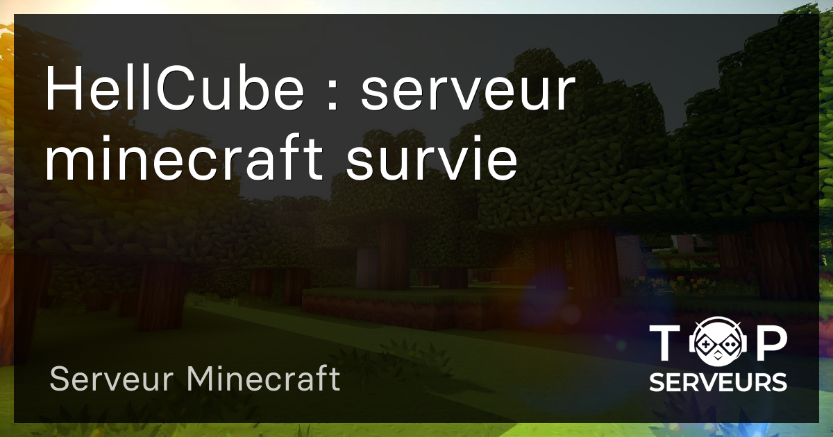 HellCube - Serveur Minecraft