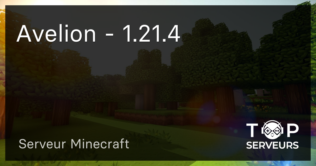 Avelion - 1.21.4 - Serveur Minecraft