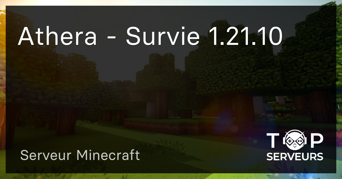 Athera - Survie 1.21.10 - Serveur Minecraft